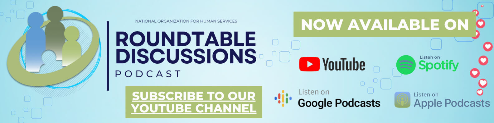 Roundtable Podcast - National Organization for Human Services